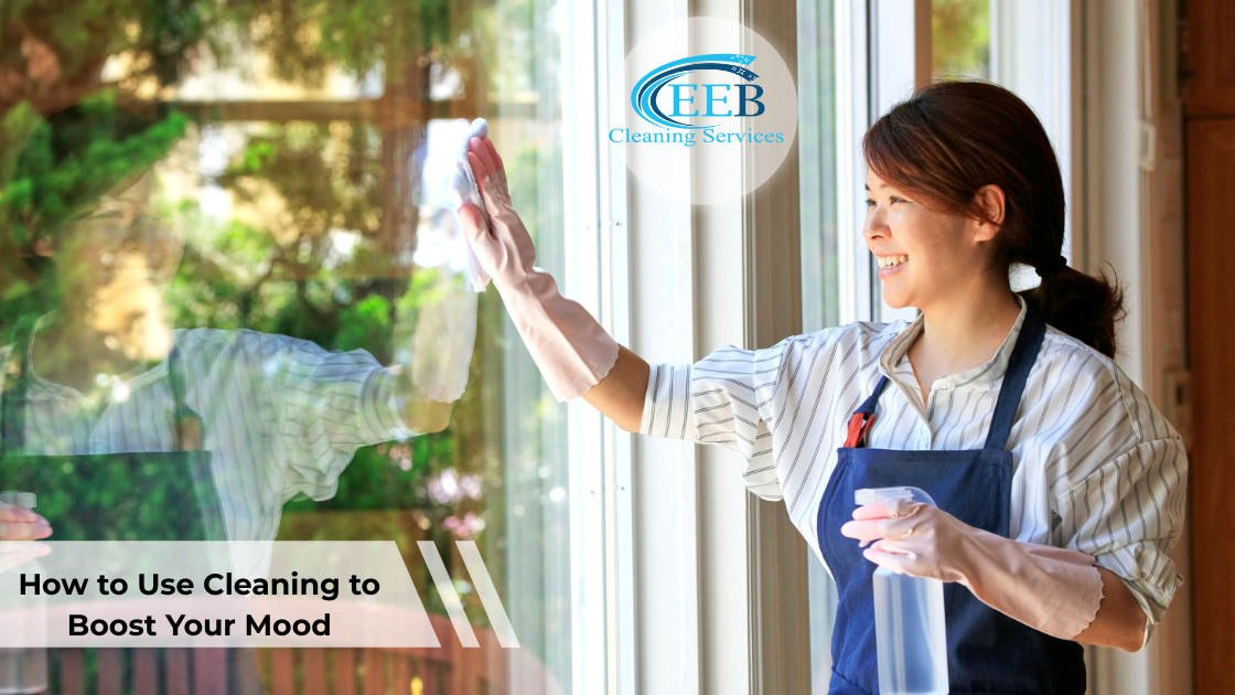 How to Use Cleaning to Boost Your Mood